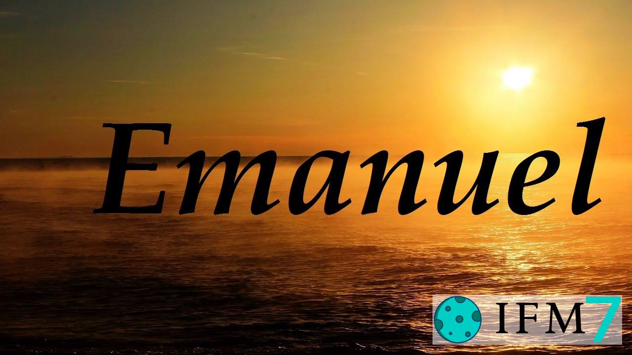 El significado bíblico de Emanuel: todo lo que debes saber - IFM7